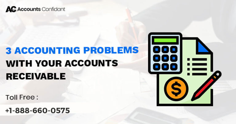 Top three accounting issues associated with accounts receivable