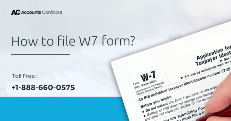 W7 form: What is it and how to file it? - AccountsConfidant