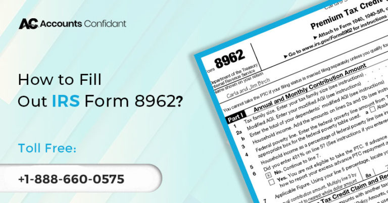 How to Fill Out IRS Form 8962? - Accounts Confidant