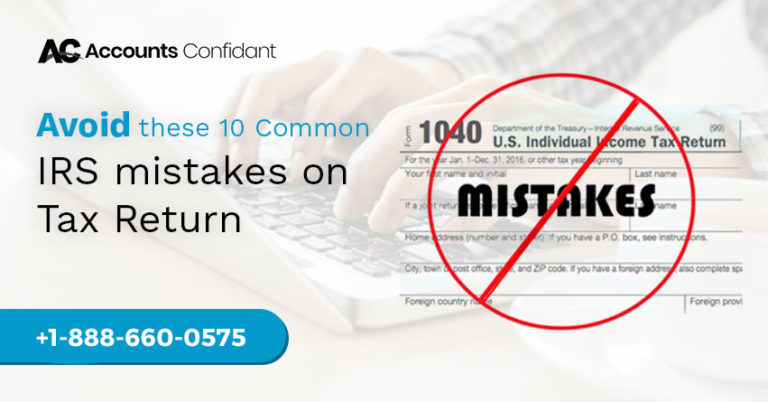 How to Avoid These 10 Common IRS Mistakes on Tax Return?